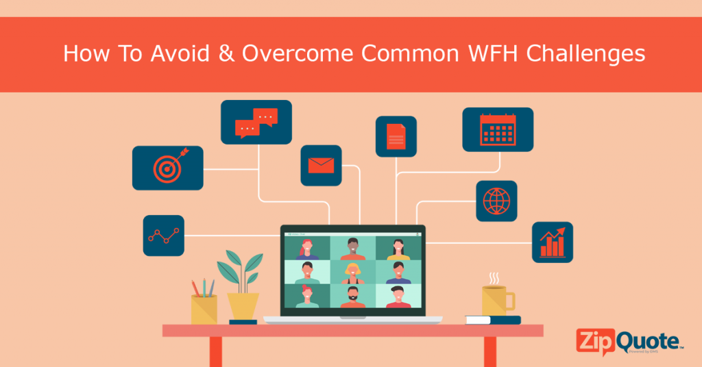 How To Avoid & Overcome Common WFH Challenges How To Avoid & Overcome Common WFH Challenges